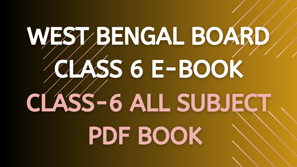 WEST BENGAL BOARD CLASS 6 E BOOK MOCK TEST EXAM WEST BENGAL BOARD CLASS 6 E BOOK MOCK TEST EXAM